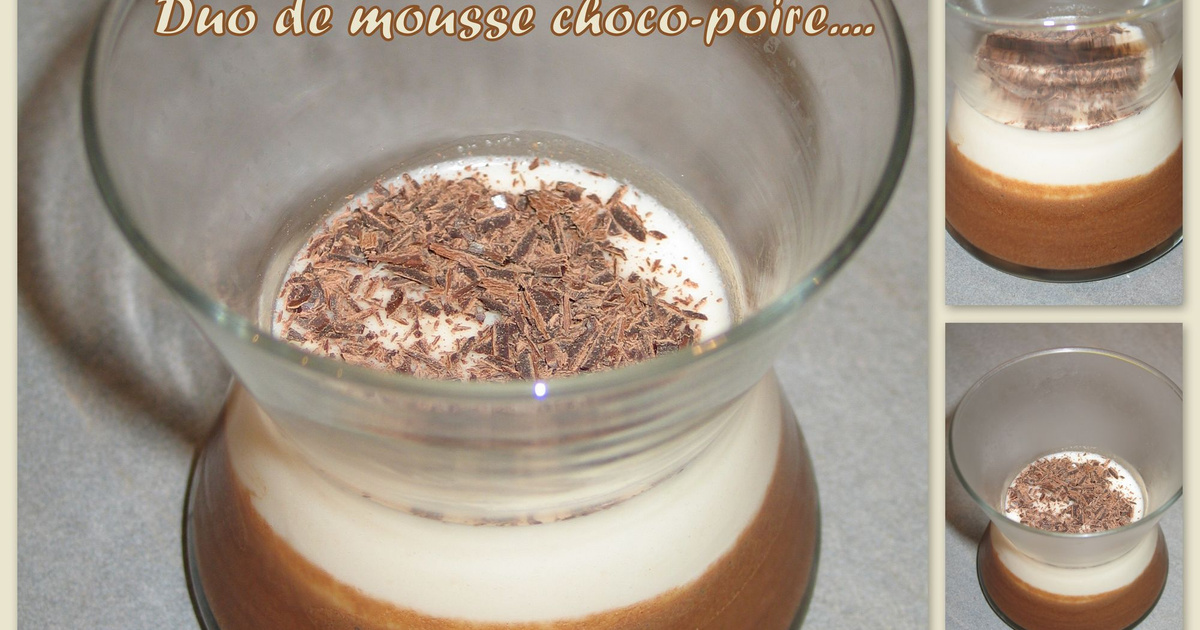 Recette Duo de mousse choco poire - 750g.com